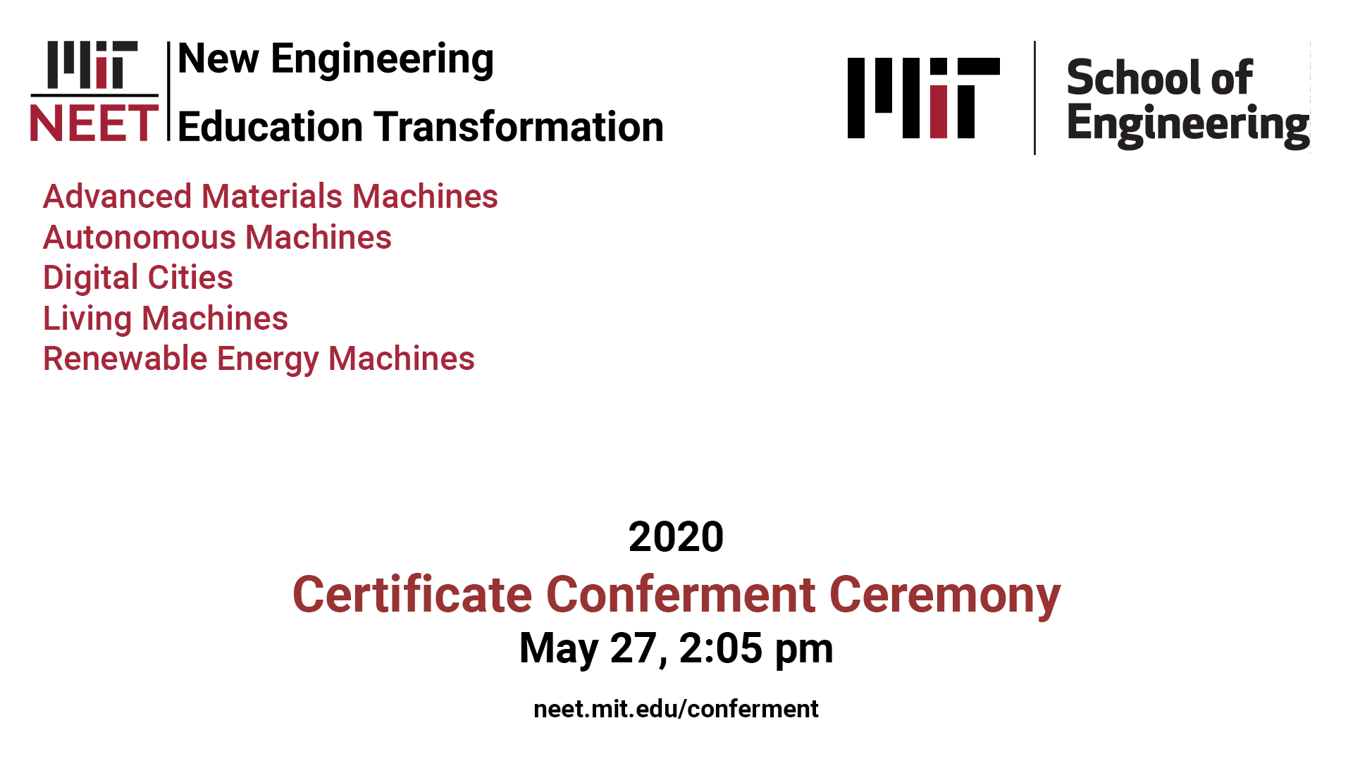 MIT New Engineering Education Transformation (NEET) | Conferment