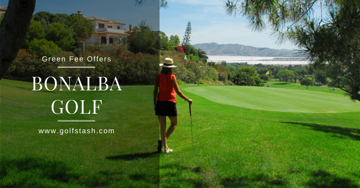 Bonalba Golf Course Alicante. #1 Green Fees, Reviews, Tee times