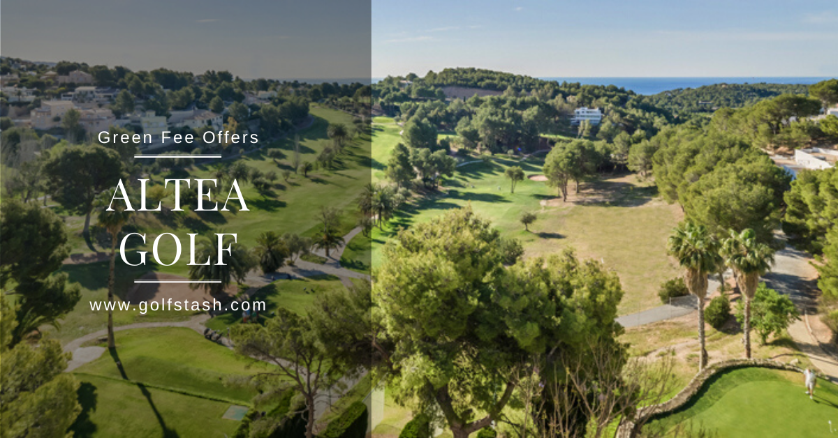 Altea Golf Course Alicante. #1 Green Fees, Reviews, Tee times