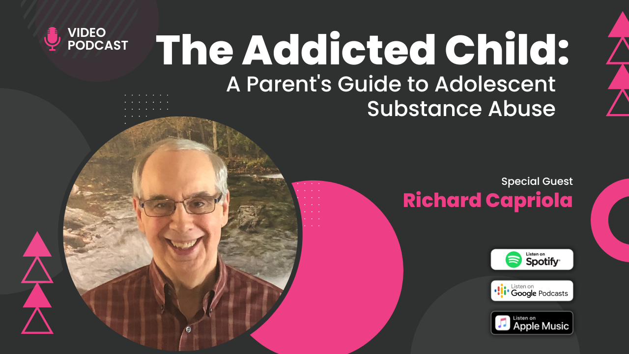 The Addicted Child: A Parent's Guide to Adolescent Substance Abuse ...