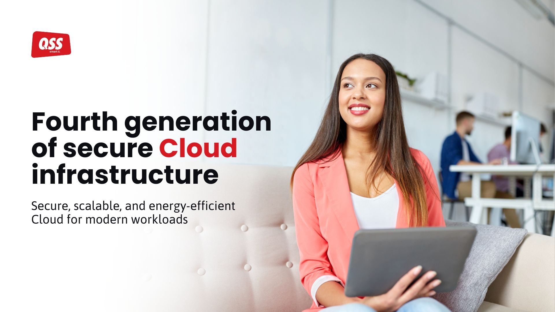 Fourth generation of secure Cloud infrastructure