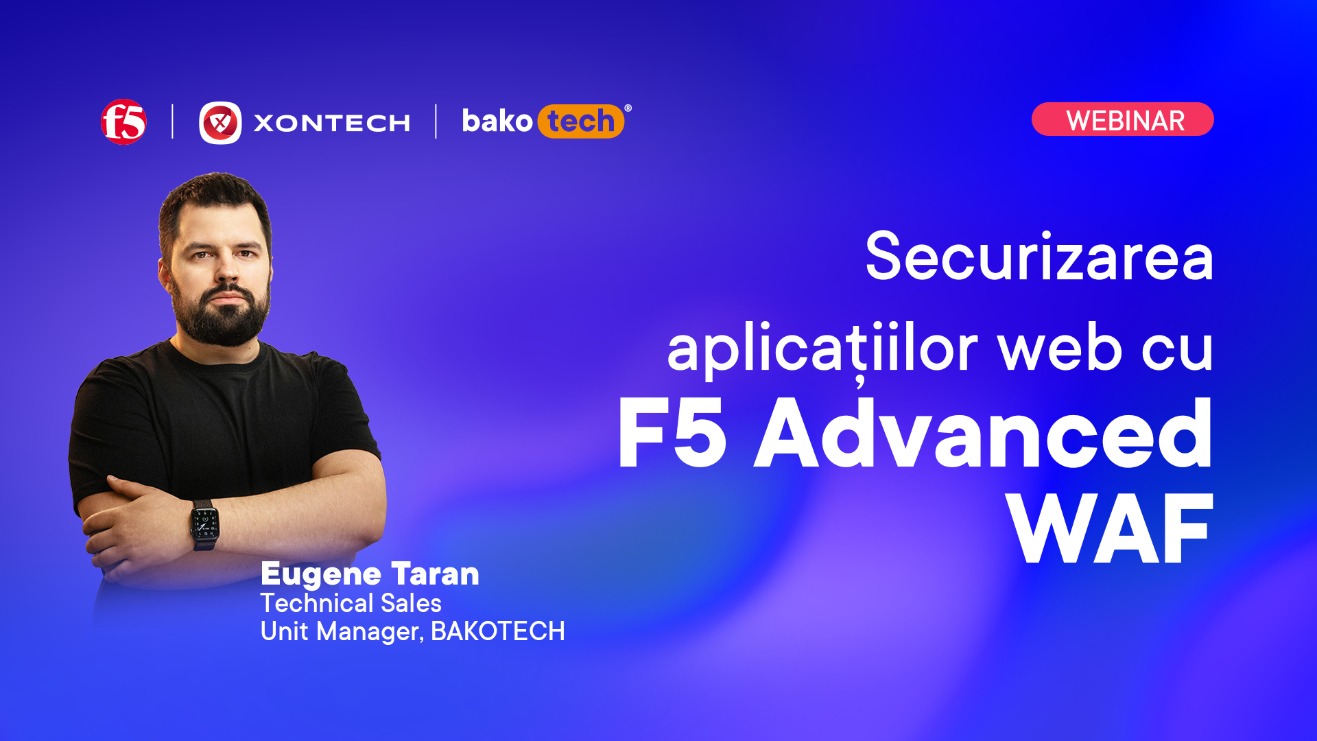 Securizarea aplicațiilor web cu F5 Advanced WAF