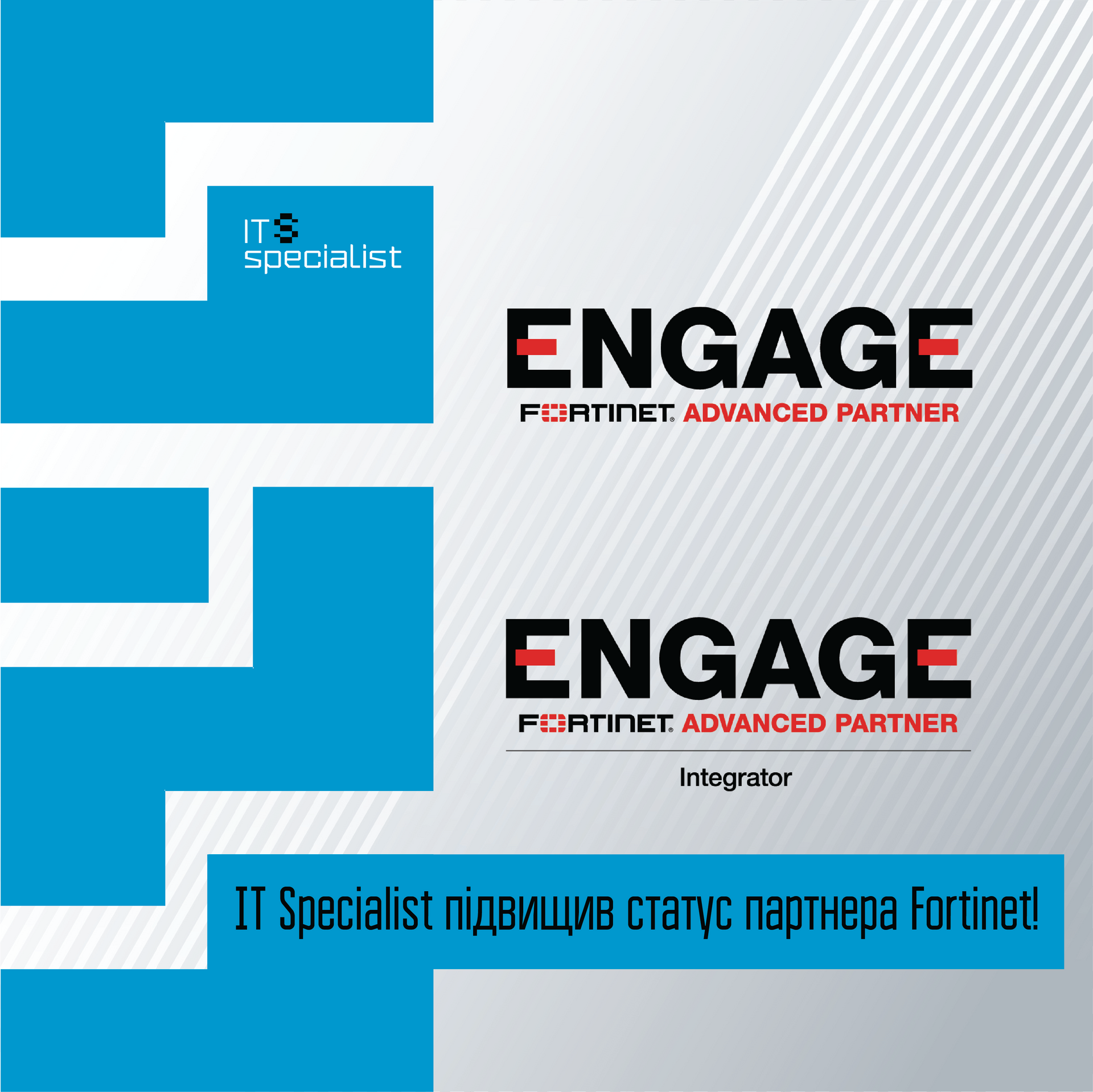IT Specialist has upgraded its Fortinet partner status