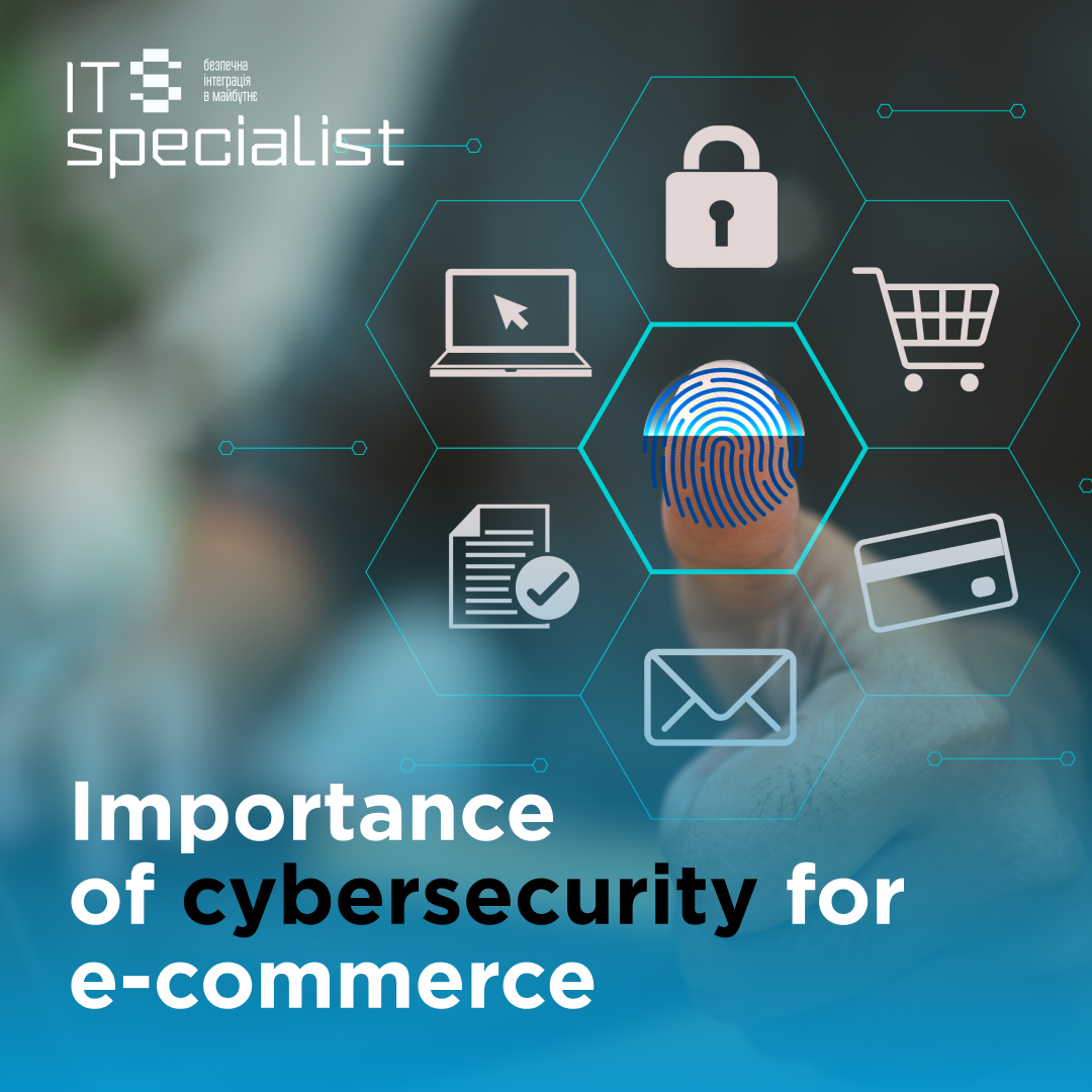 Importance of cybersecurity for e-commerce