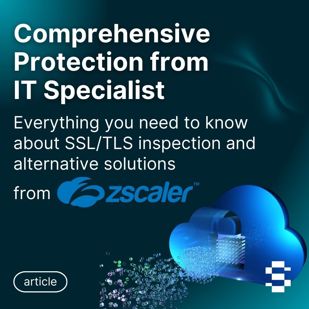 SSL/TLS Inspection & Cloud Isolation: Cybersecurity Trends