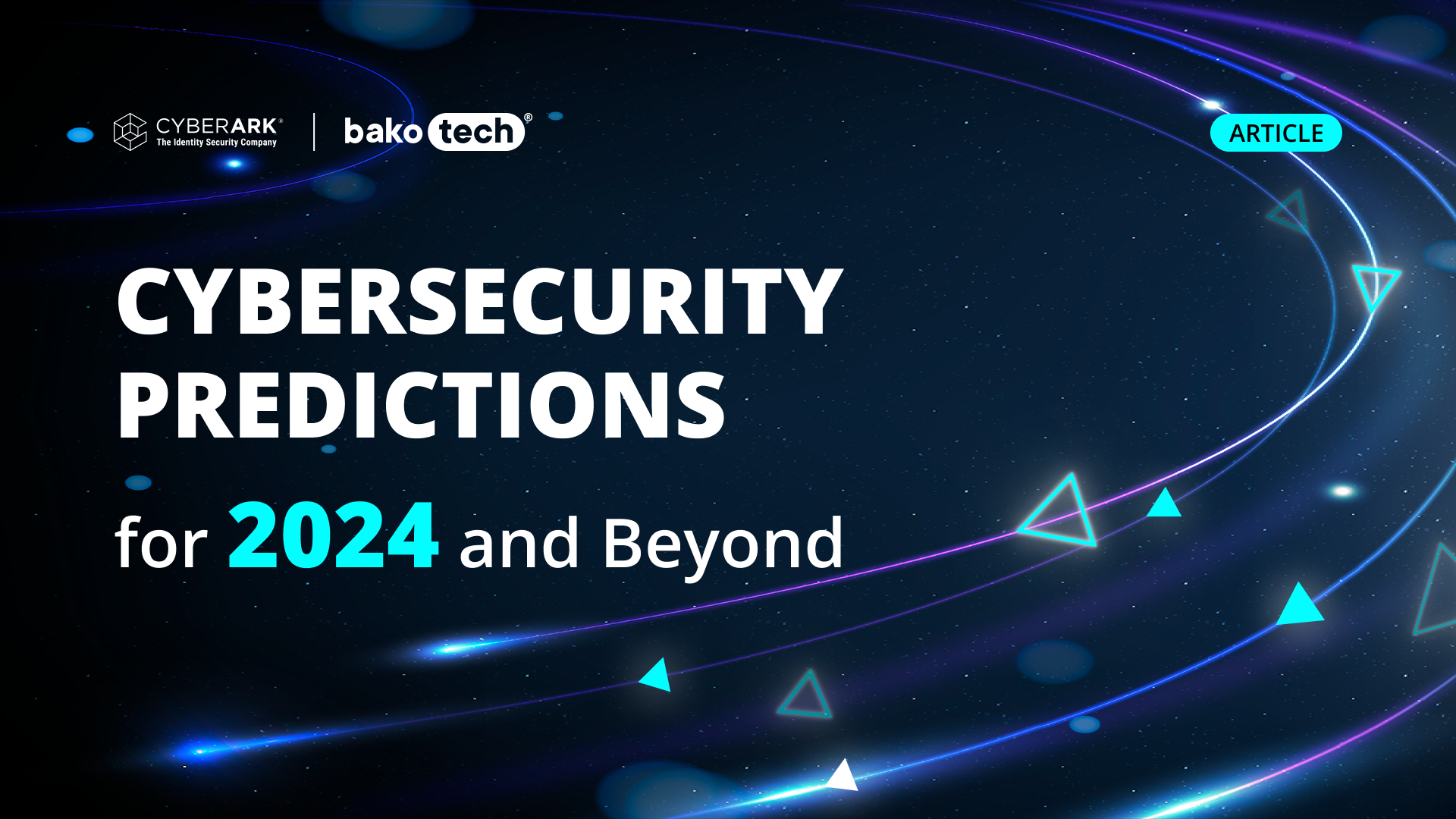 Cybersecurity Predictions for 2024 and Beyond