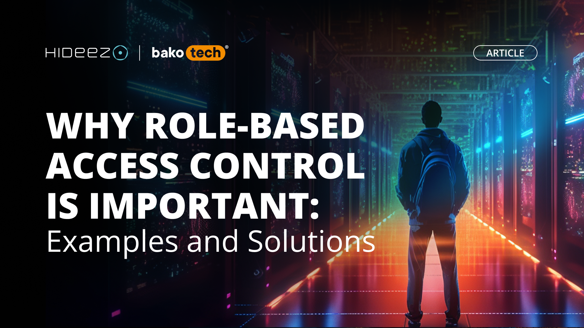 Why Role-based Access Control is Important: Examples and Solutions